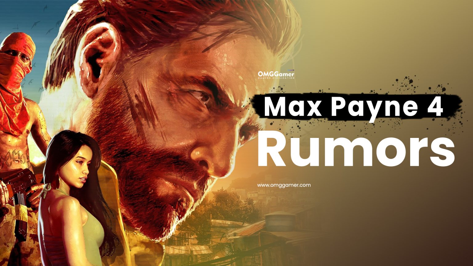 Max Payne 4 Release Date, Leaks, Trailer & Rumors [2025]
