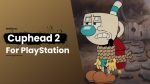 Cuphead 2 Release Date, Trailer, Rumors [2025]
